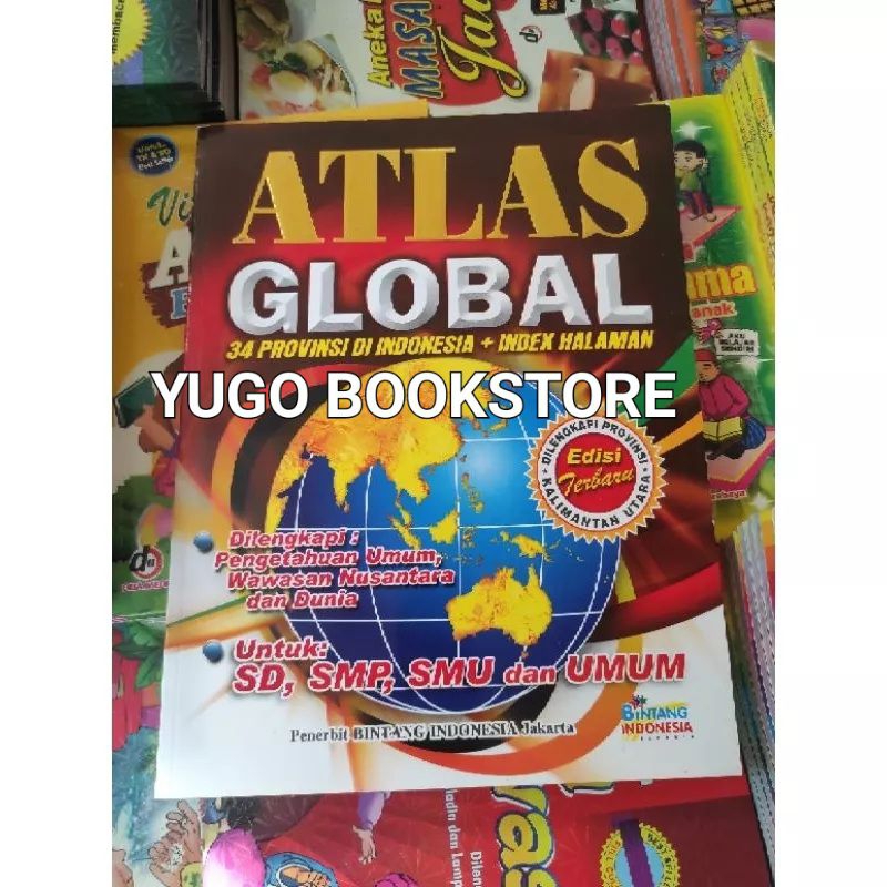 Jual BUKU ATLAS GLOBAL 34 PROVINSI DI INDONESIA + INDEKS HALAMAN ...