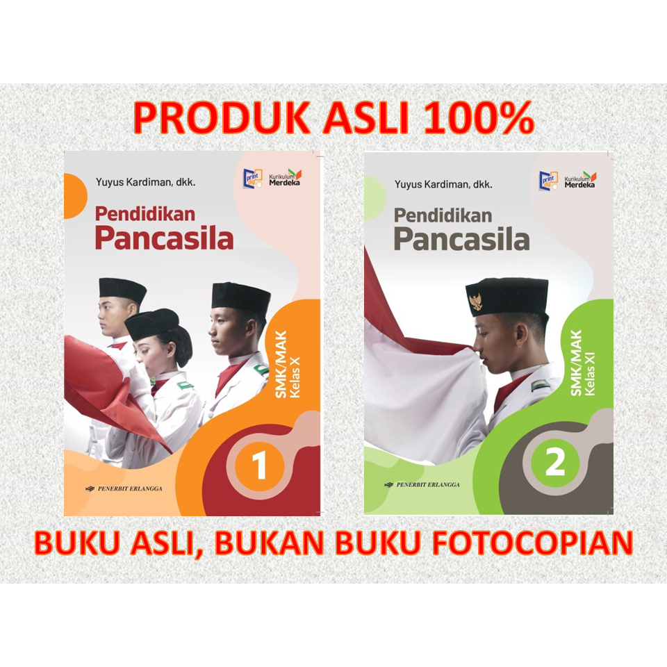 Jual PENDIDIKAN PANCASILA SMK/MAK KELAS X & XI KURIKULUM MERDEKA | Shopee Indonesia