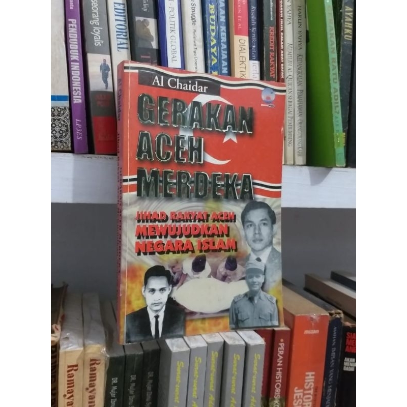 Jual GERAKAN ACEH MERDEKA : Jihad Rakyat Aceh mewujudkan Negara Islam ...