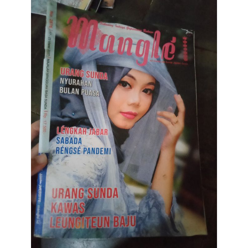 Jual Majalah MANGLE urang Sunda Nyurahan Bulan Puasa, Lengkah Jabar Sabada Rengse Pandemi, Urang ...