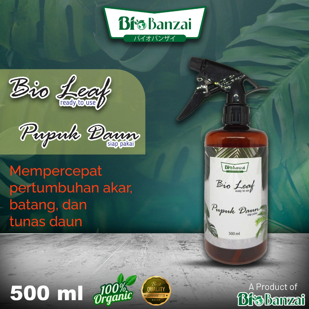 Jual Bio Leaf 500ml by Bio Banzai pupuk daun siap pakai pupuk/nutrisi ...