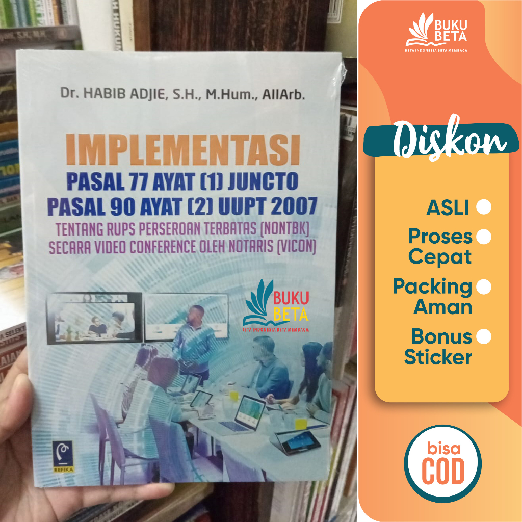 Jual Implementasi Pasal 77 Ayat (1) JUNCTO Pasal 90 Ayat (2) UUPT 2007 ...