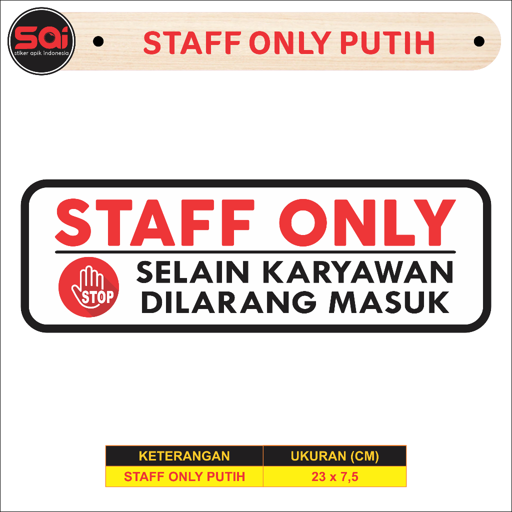Jual STIKER VINYL STAFF ONLY - SELAIN KARYAWAN DILARANG MASUK ...