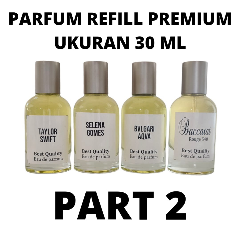 Jual (30LLB) PARFUM ISI ULANG 30 ML KUALITAS PREMIUM, TAHAN LEBIH DARI ...