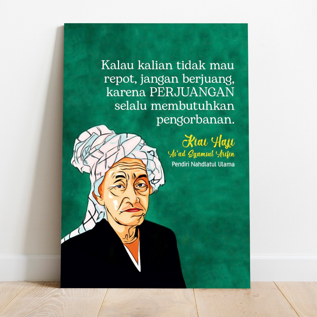 Jual Poster KH As'ad Syamsul Arifin Pendiri Nahdlatul Ulama Perjuangan ...