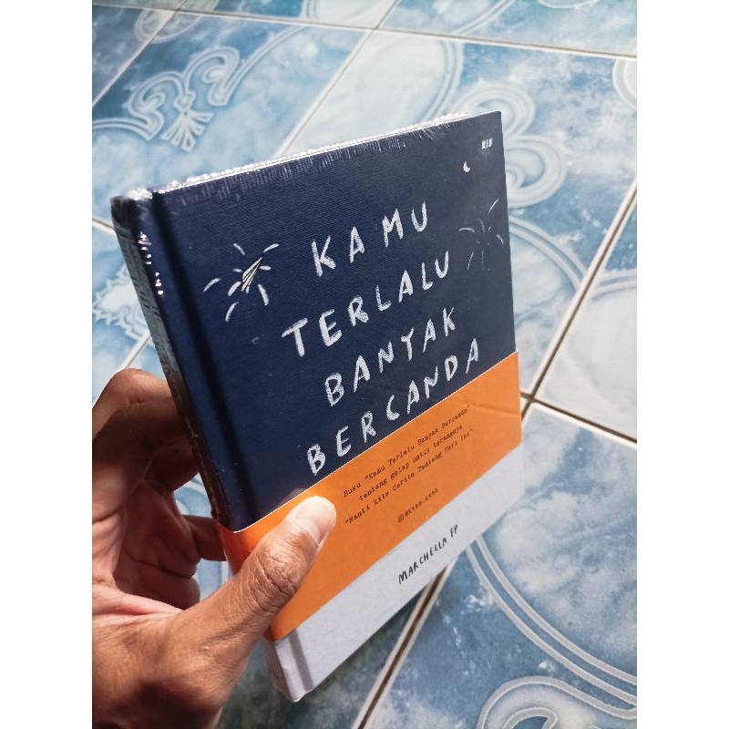 Jual Original HC Hardcover Baru Segel Kamu Terlalu Banyak Bercanda KTBB ...