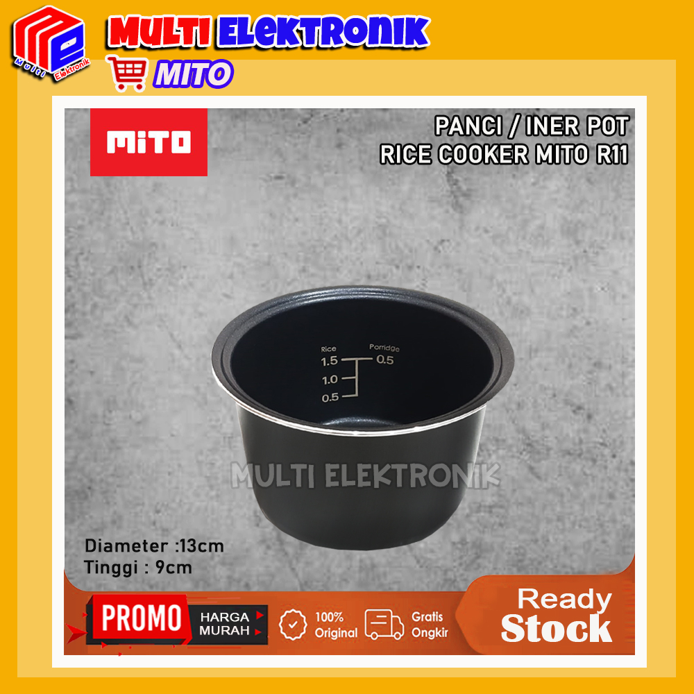 Jual Panci / Inner Pot Rice Cooker Mito R11 Original | Shopee Indonesia