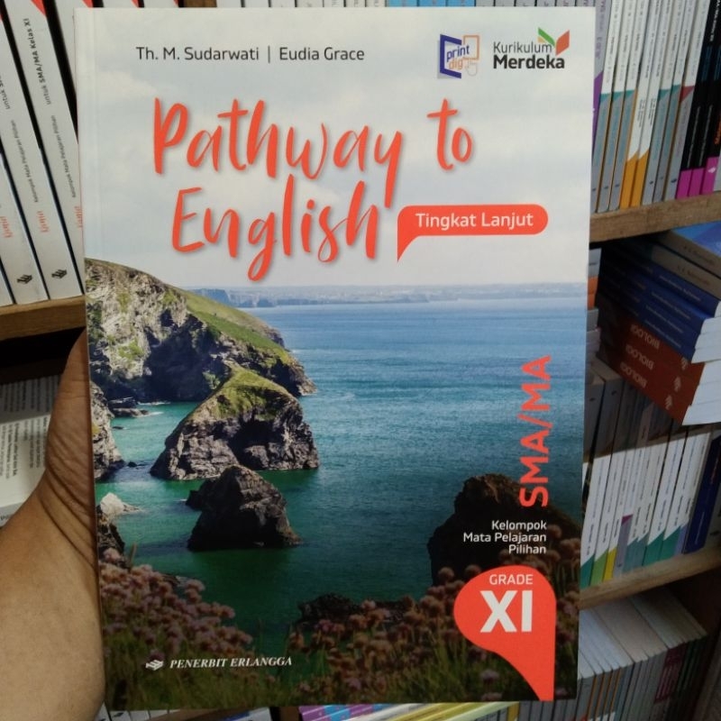 Jual Bahasa Inggris Pathway To English Tingkat Lanjut SMA Kelas XI Kurikulum Merdeka Erlangga ...