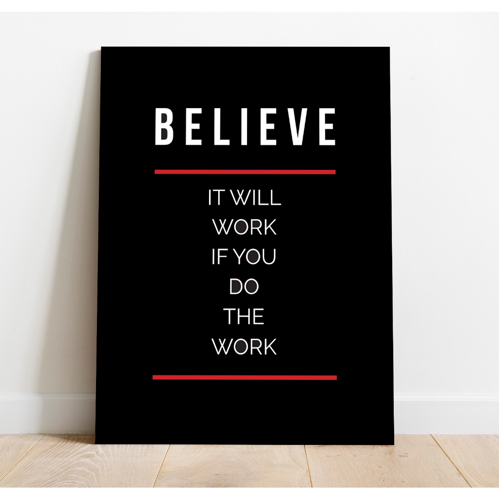 Jual Poster Believe it Will Work if You do the Work Quote Kerja ...