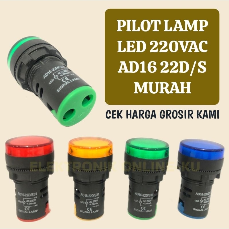 Jual PILOT LAMP LED 22MM 220VAC AD16 22D/S MURAH | Shopee Indonesia