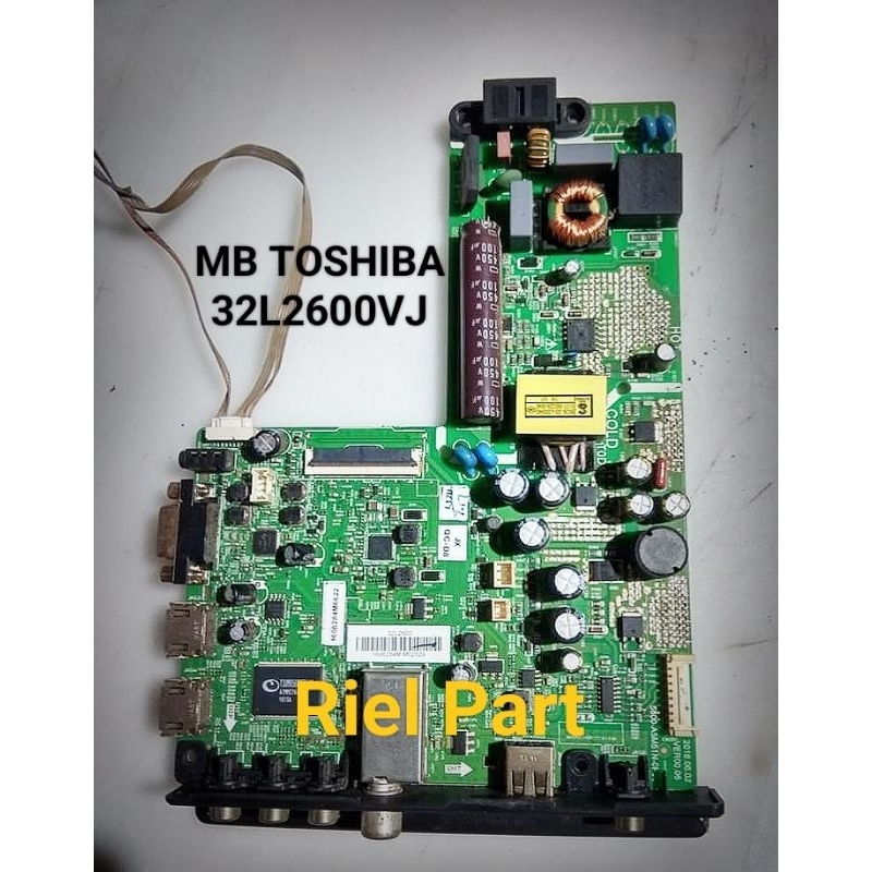 Jual MB - MAINBOARD - MOBO MODULE MOTHERBOARD MESIN TV LED TOSHIBA 32L2600VJ - 32LV2600 VJ ...