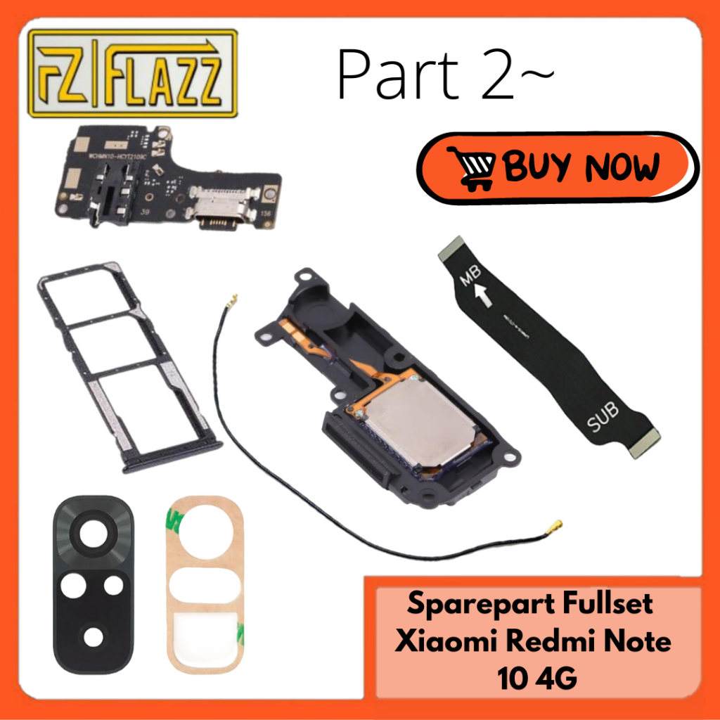 Jual Part 2~ SPAREPART FULLSET ORI COPOTAN XIAOMI REDMI NOTE 10 4G ...
