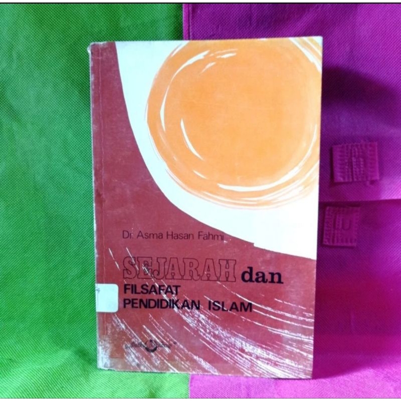 Jual SEJARAH DAN FILSAFAT PENDIDIKAN ISLAM - DR. ASMA HASAN | Shopee Indonesia