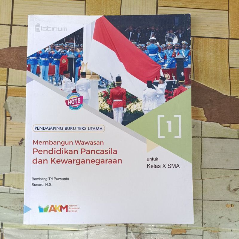 Jual ORIGINAL BUKU PPKN HOTS AKM KELAS 1 X 10 SMA KURIKULUM MERDEKA PLATINUM : BAMBANG TRI ...