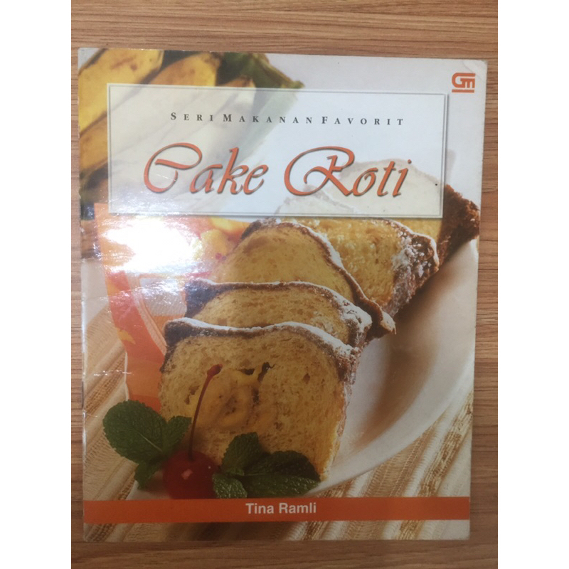 Jual Buku Resep Kuliner Gramedia Seri Makanan Favorit Cake Roti Kue ...