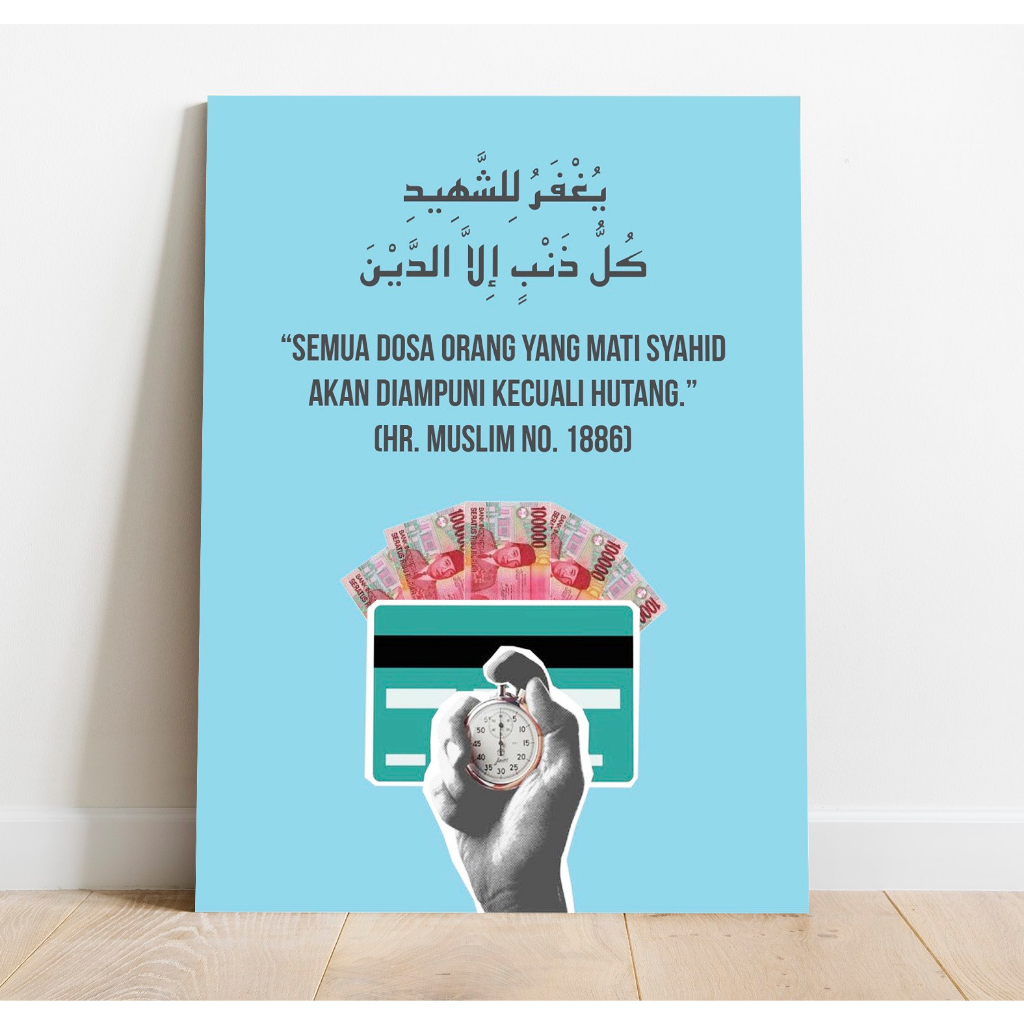 Jual Poster Dosa Orang Mati Syahid Diampuni Kecuali Hutang Hadis ...