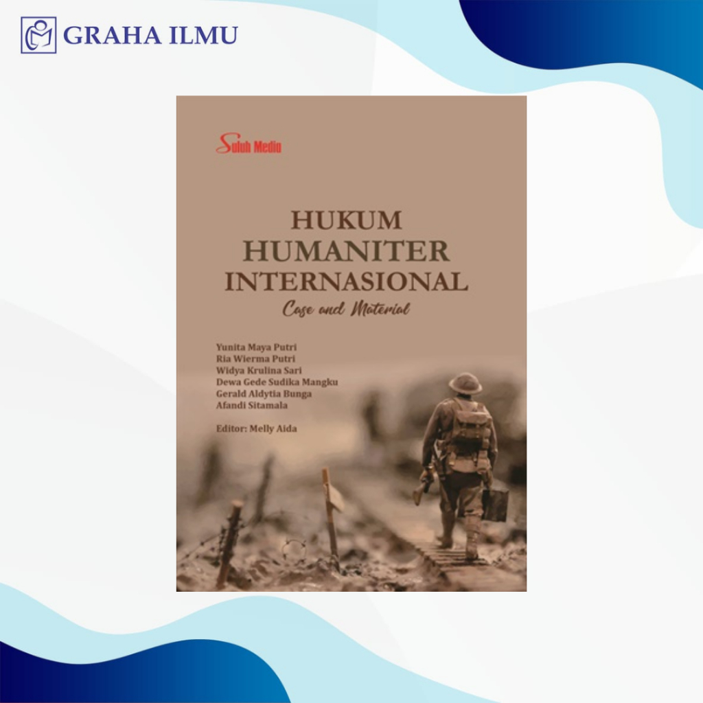 Jual Hukum Humaniter Internasional; Case and Material - Yunita Maya ...