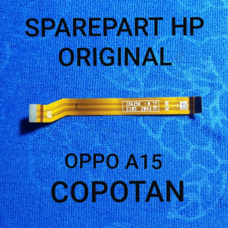 Jual FLEXI FLEXIBEL UI BOARD MAIN BOARD OPPO A15 ORIGINAL COPOTAN ...