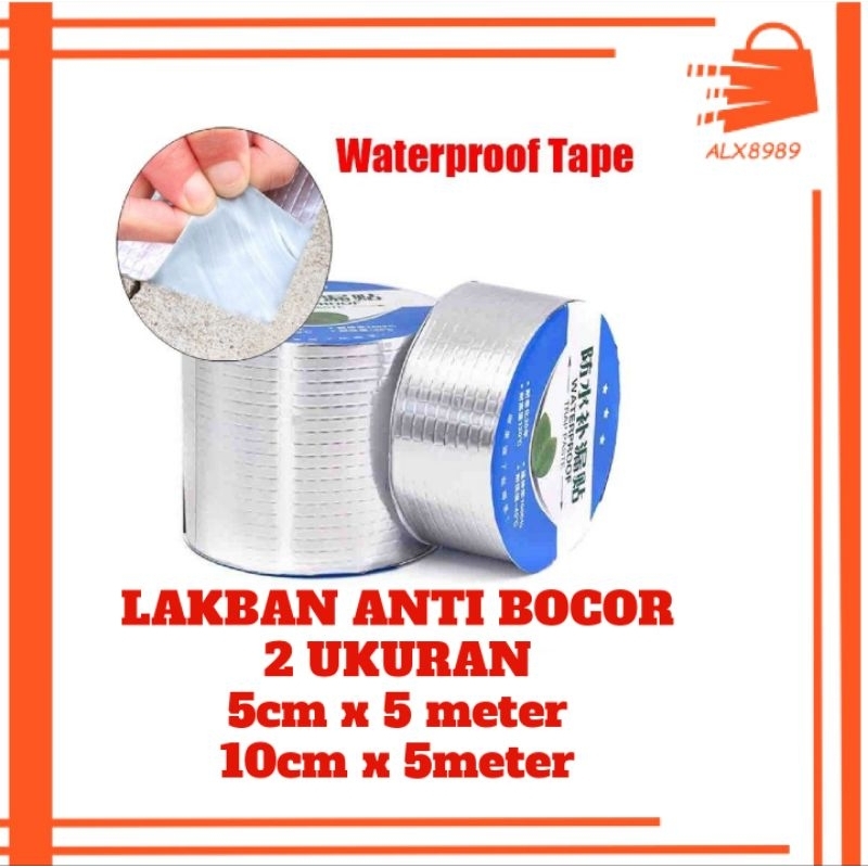 Jual TAPE ANTI BOCOR FOIL BUTYL ALUMINIUM 5MX5CM & 5MX10CM WATERPROOF PEREKAT LAKBAN ISOLASI ...
