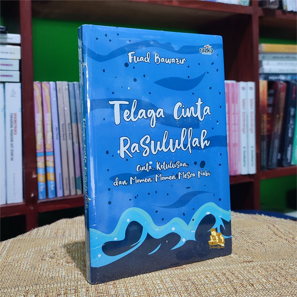 Jual BUKU TELAGA CINTA RASULULLAH - Cinta, Ketulusan, dan Momen-Momen ...