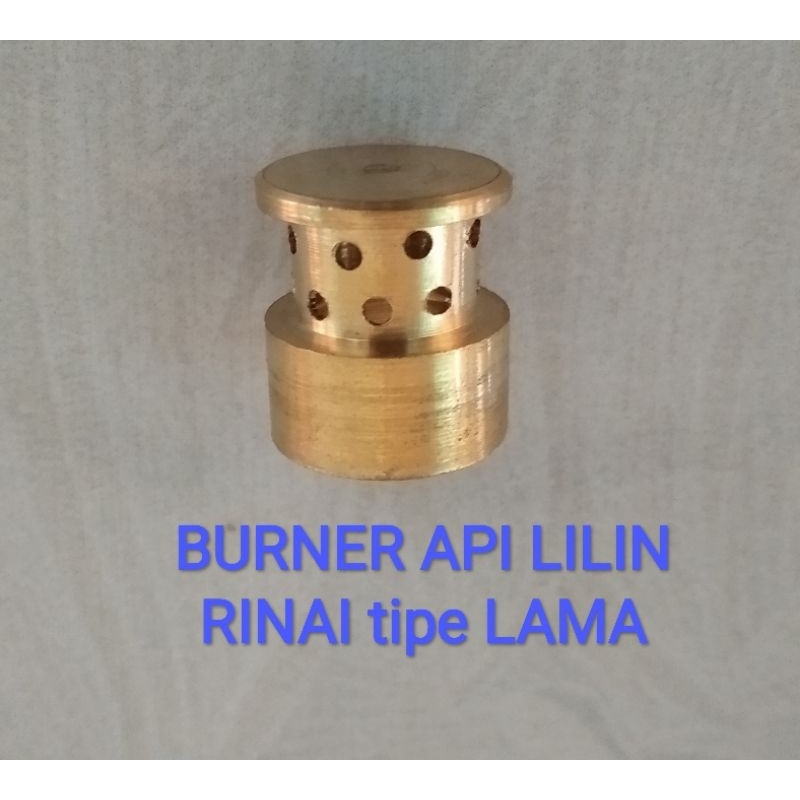 Jual burner api lilin tipe lama untuk kompor rinnai - rinai | Shopee ...