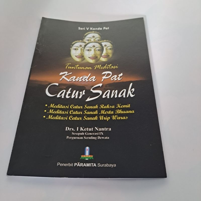 Jual Buku Seri 5 Kanda Pat Catur Sanak Tuntunan Meditasi Raksa Kemit Merta Bhuana Urip Waras ...