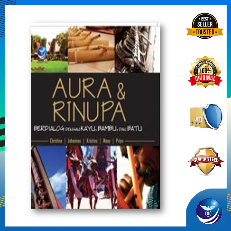 Jual Aura dan Rinupa, Berdialog dengan Kayu, Bambu dan Batu (fc ...