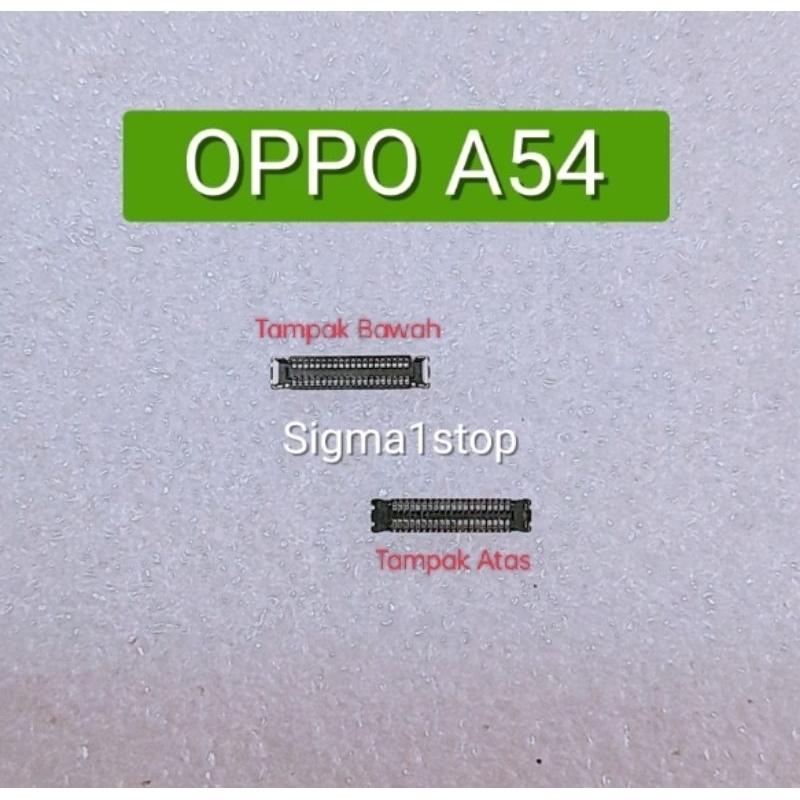 Jual OPPO A54 LCD CONNECTOR SOCKET KONEKTOR FLEXI | Shopee Indonesia