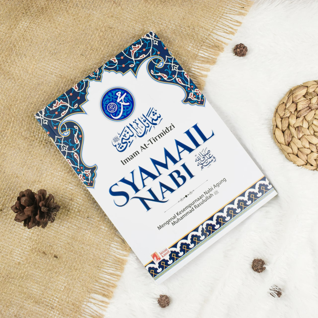 Jual Buku Syamail Nabi - Syamail Muhammadiyah - Imam At-Tirmidzi ...