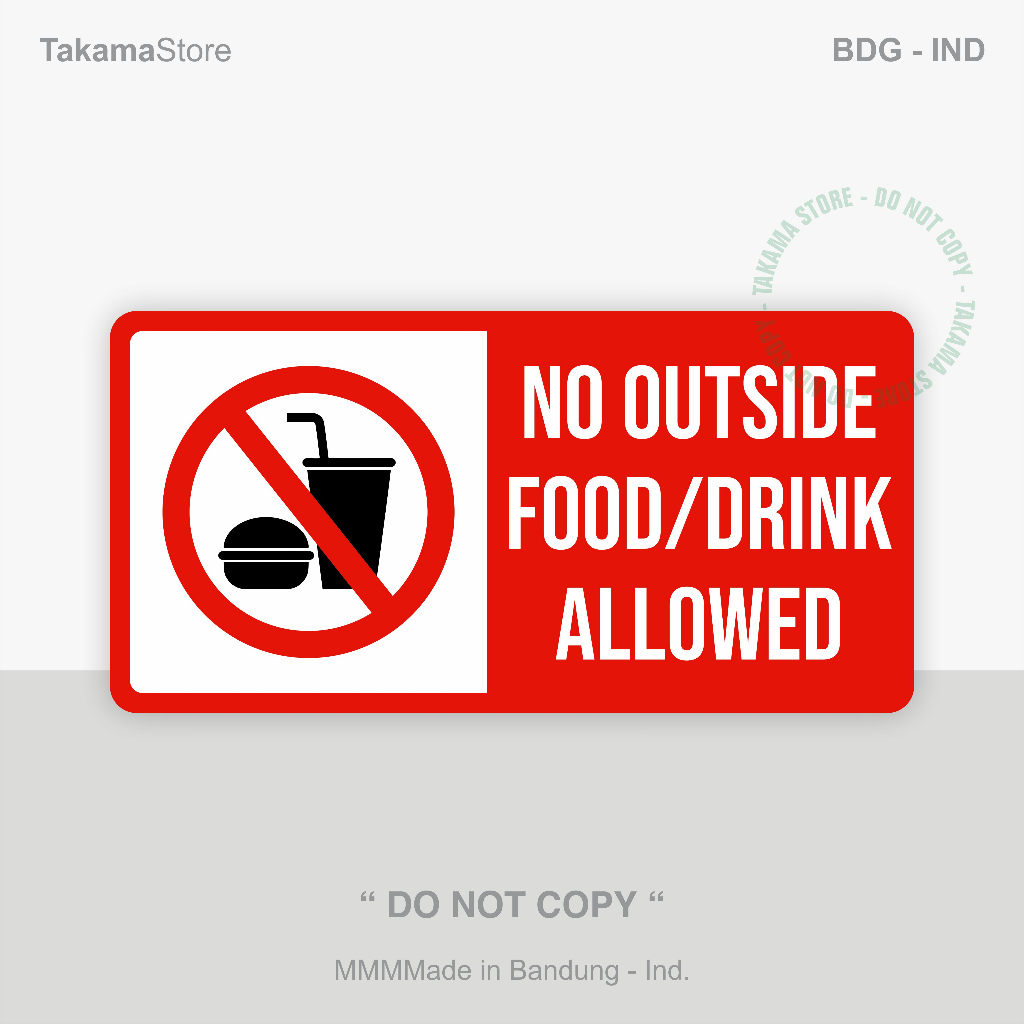 Jual No outside food or drink allowed sign size 30cm x 15cm Acrylic ...
