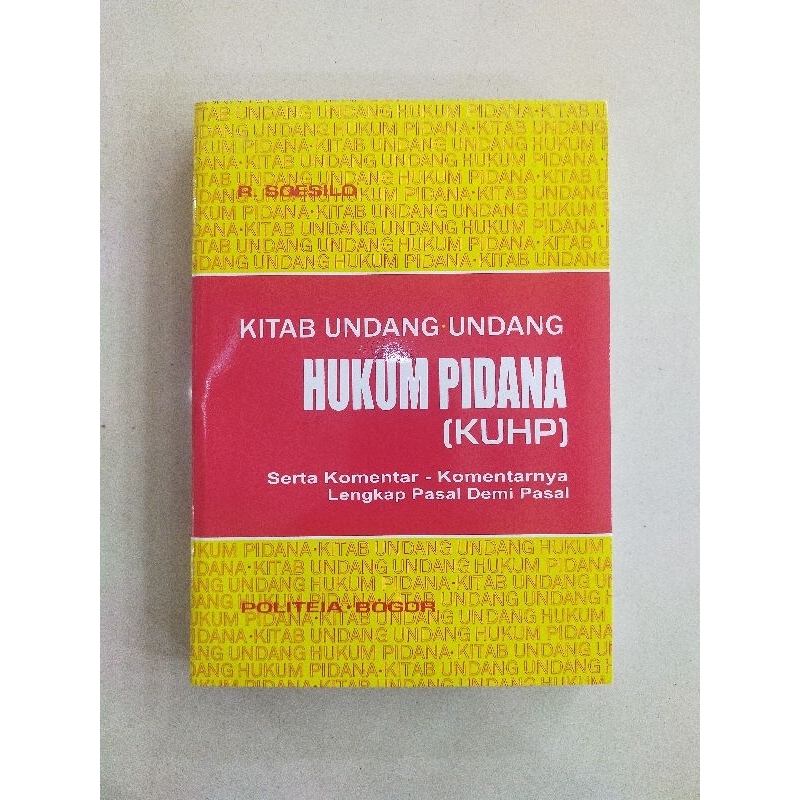 Jual Buku Kitab Undang Undang Hukum Pidana ( KUHP ) by R Soesilo ...