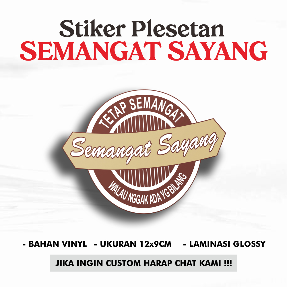Jual Stiker Plesetan - Semangat Sayang *Stiker Lucu *Stiker Laptop ...