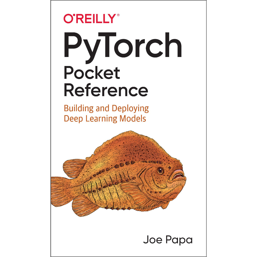 Jual PyTorch Pocket Reference: Building and Deploying Deep Learning Models | Shopee Indonesia