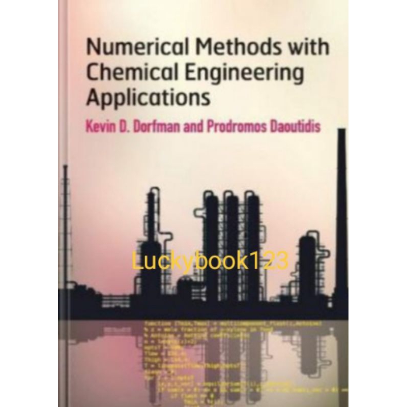 Jual Buku Numerical Methods with Chemical Engineering Applications ... Jual Buku Numerical Methods with Chemical Engineering Applications ...