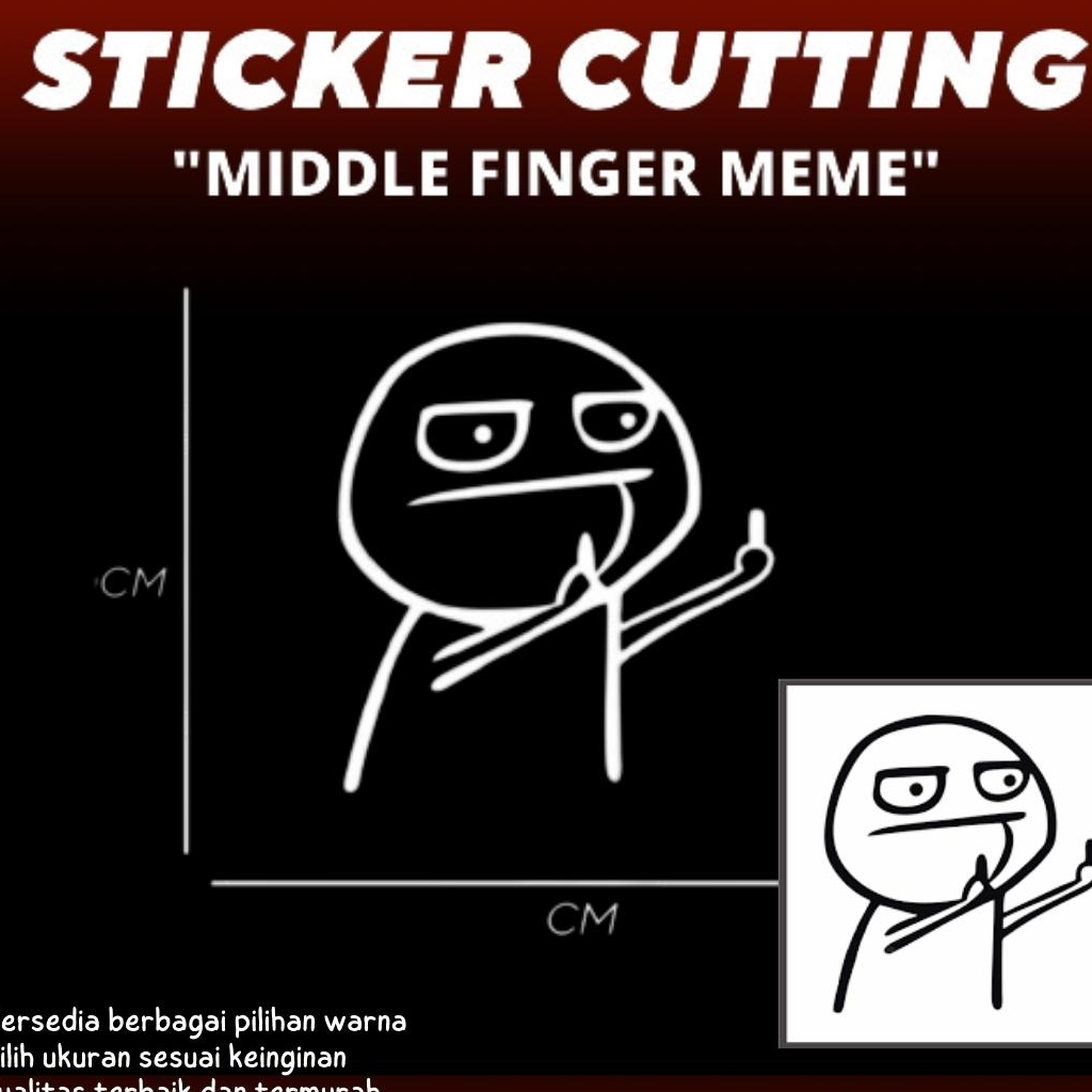 Jual STIKER/STICKER CUTTING FUCEK, MIDDLE FINGER MEME/STIKER FUCEK ...