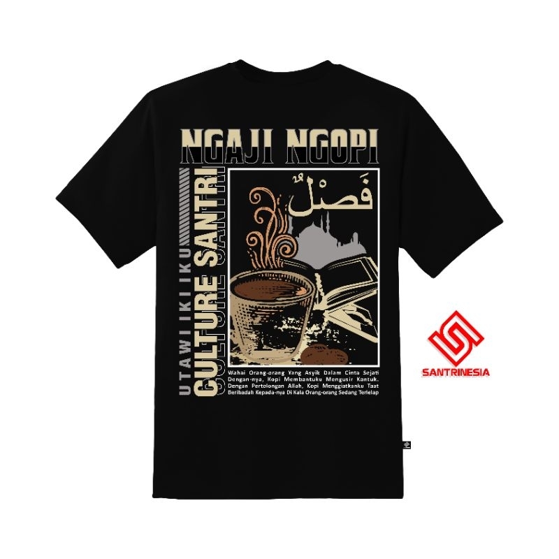 Jual Santrinesia Kaos Santri Ngaji Ngopi Culture Salaf Salafy Kaum ... Jual Santrinesia Kaos Santri Ngaji Ngopi Culture Salaf Salafy Kaum ...