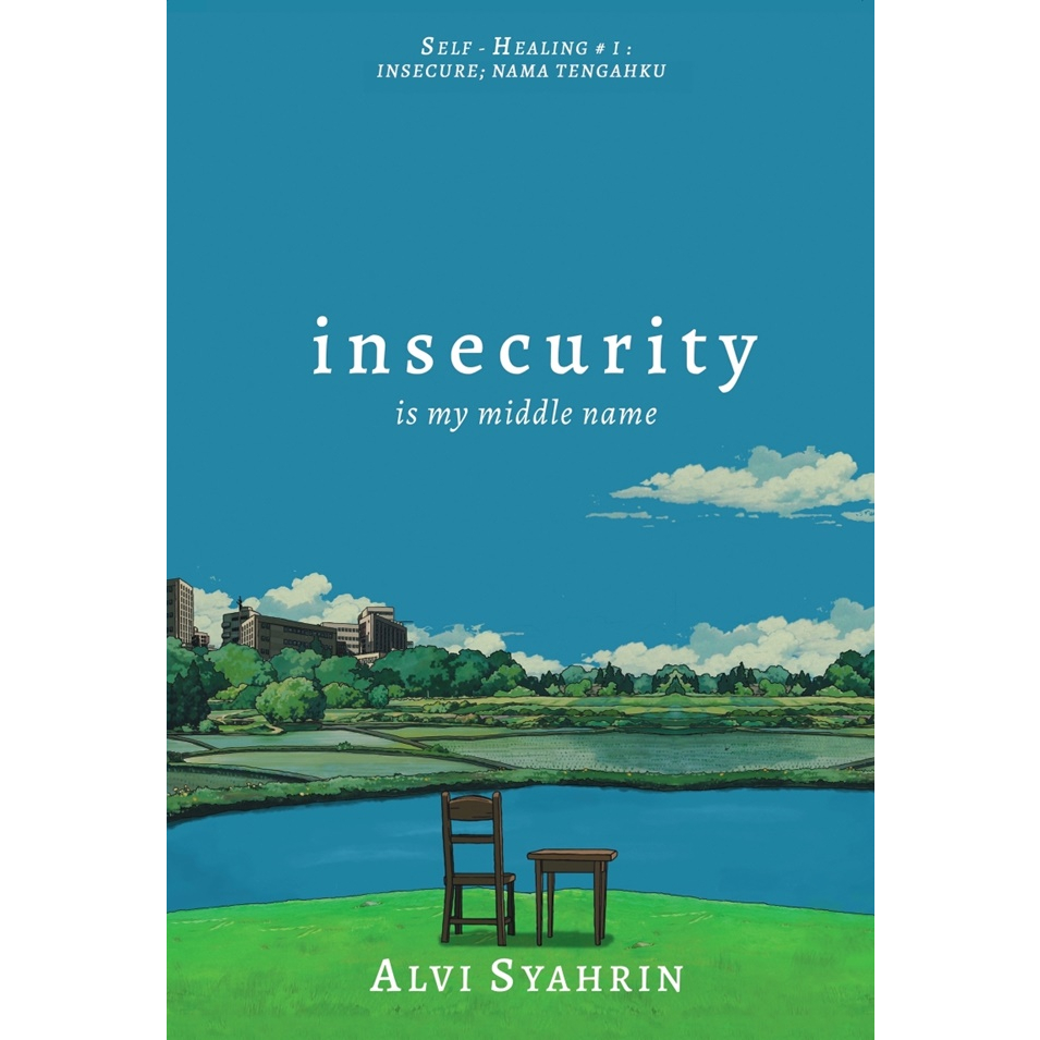 Jual Self Improvment - Insecurity Is My Middle Name | Shopee Indonesia