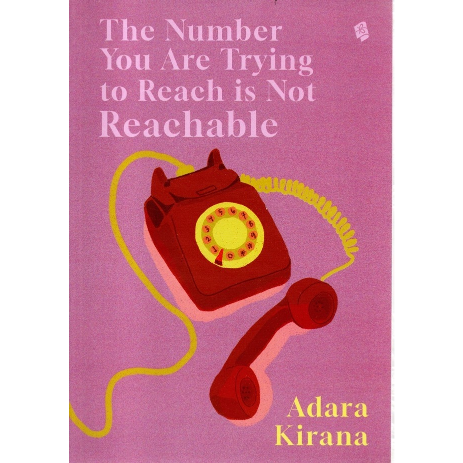 Jual Novel The Number You Are Trying to Reach is Not Reachable (Edisi ...