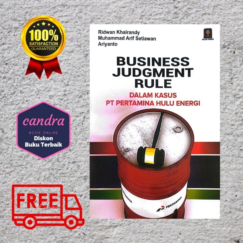 Jual BUKU BUSINESS JUDGMENT RULE DALAM KASUS PT PERTAMINA HULU ENERGI | Shopee Indonesia
