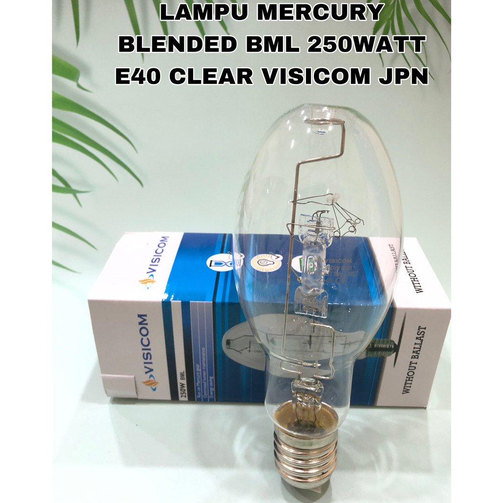 Jual Lampu Mercury Blended BML 250W E40 Clear Visicom | Shopee Indonesia