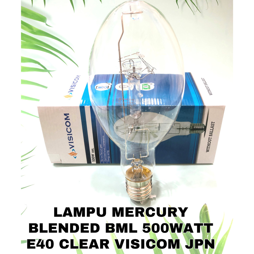 Jual Lampu Mercury Blended BML 500W E40 Clear Visicom | Shopee Indonesia