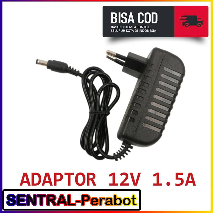 Jual Power Supply AC KE DC 12 Volt Adaptor DC 12V 1.5A untuk Led Cctv ...