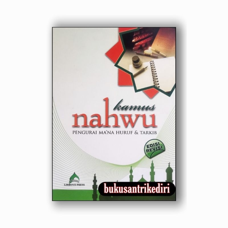 Jual kamus nahwu pengurai makna huruf dan tarkib kamus nahwu pengurai ...