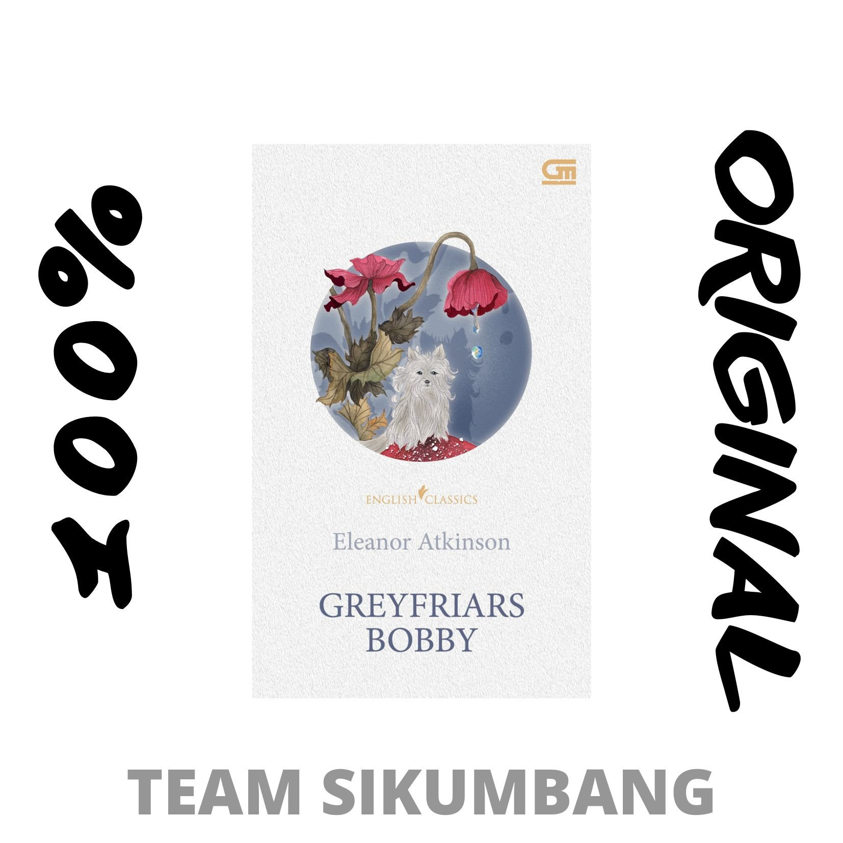 Jual Buku English Classics: Greyfriars Bobby by Eleanor Atkinson ...