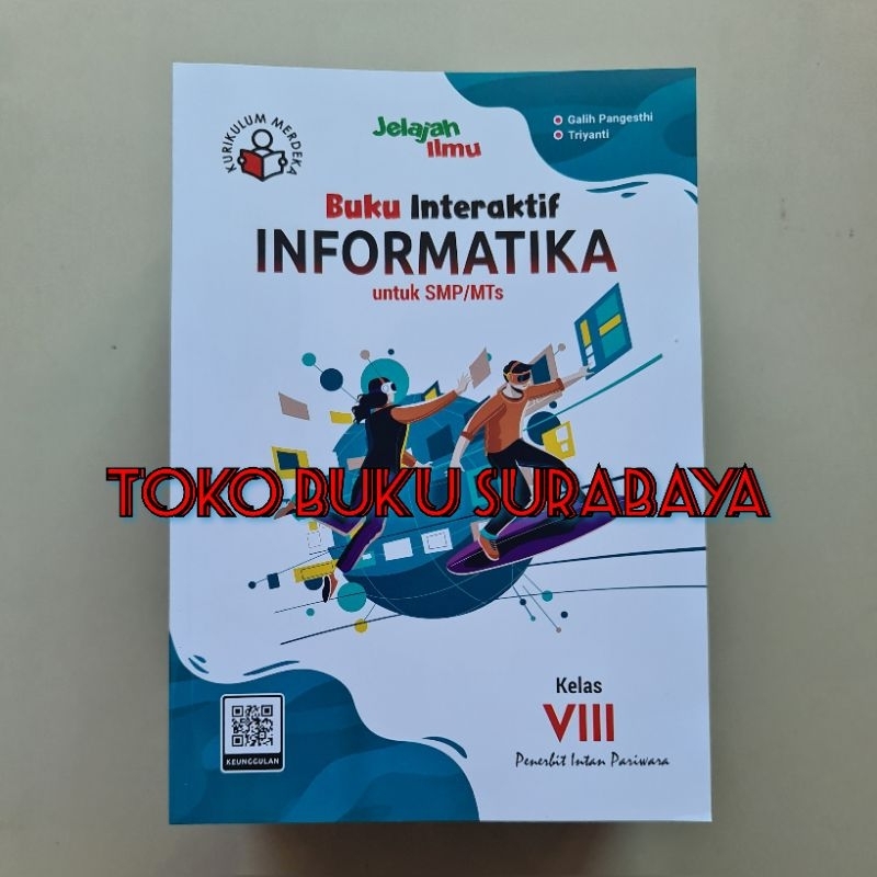 Jual Buku Interaktif Informatika Kelas VIII, 8 Kurikulum Merdeka Tahun 2023 Intan Pariwara ...