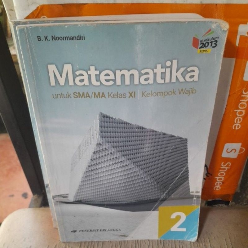 Jual buku MATEMATIKA SMA KELAS 11 WAJIB OLEH BK NORMANDIRI PENERBIT ERLANGGA | Shopee Indonesia