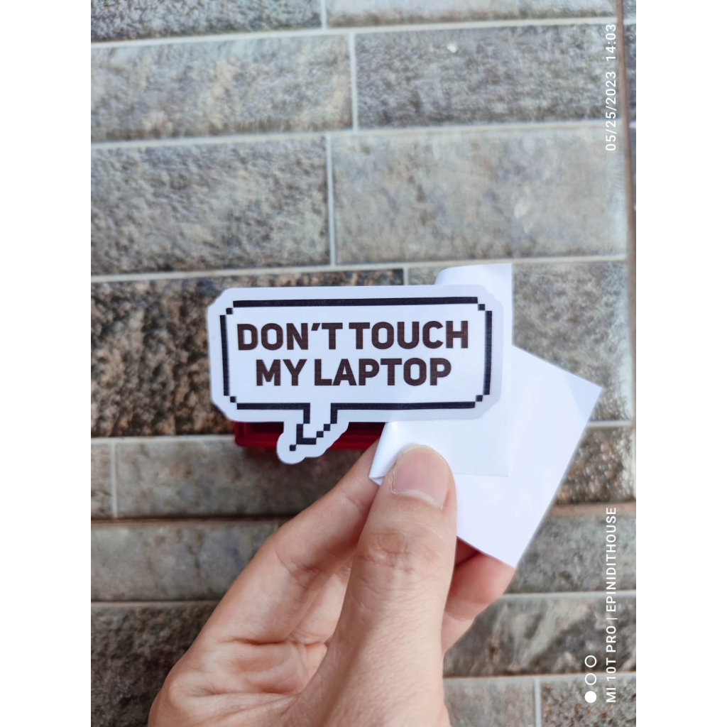 Jual Stiker Kata Dont Touch My Laptop Viral Helm Motor Laptop Tulisan ...
