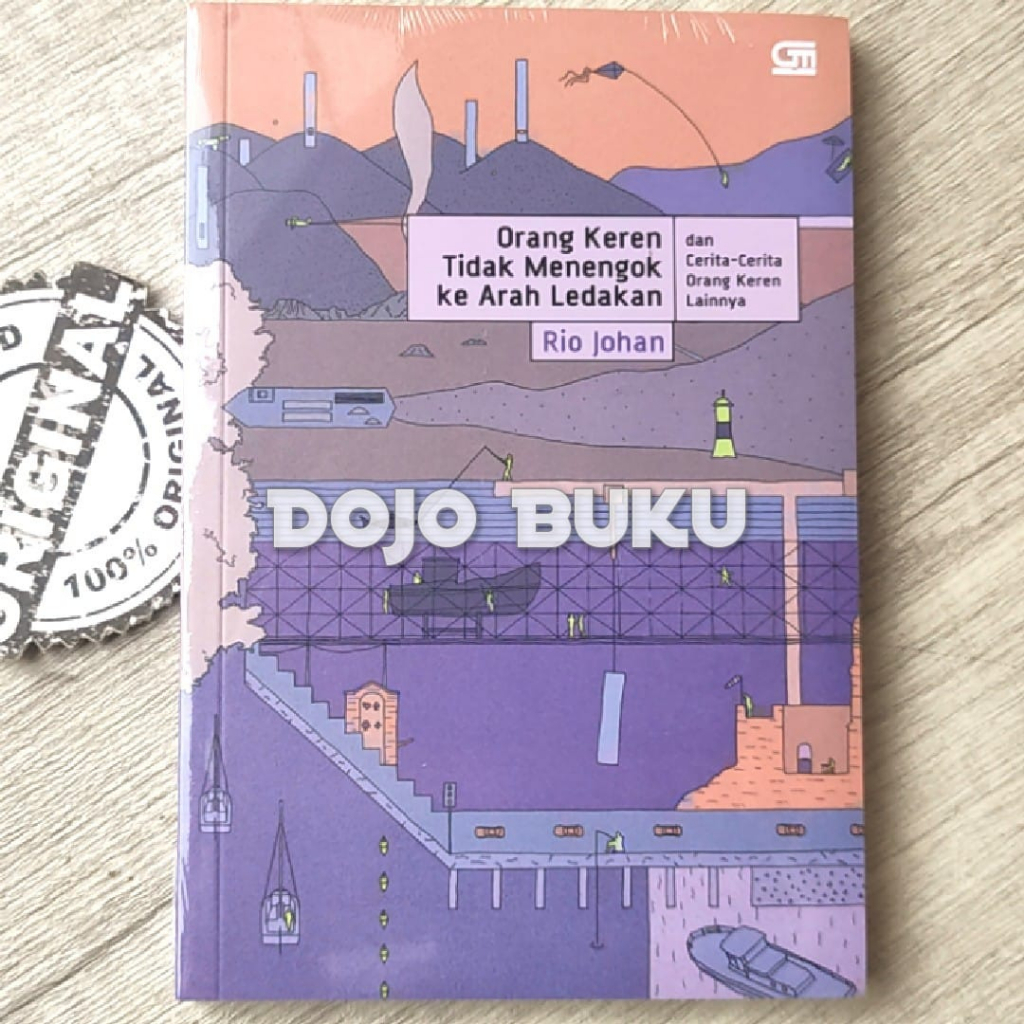 Jual Buku Orang Keren Tidak Menengok Ke Arah Ledakan Dan Cerita-Cerita ...