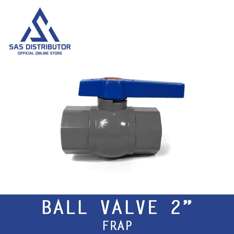 Jual STOP KRAN 2" inch PVC FRAP / Ball Valve 2" inch PVC Polos Tanpa ...