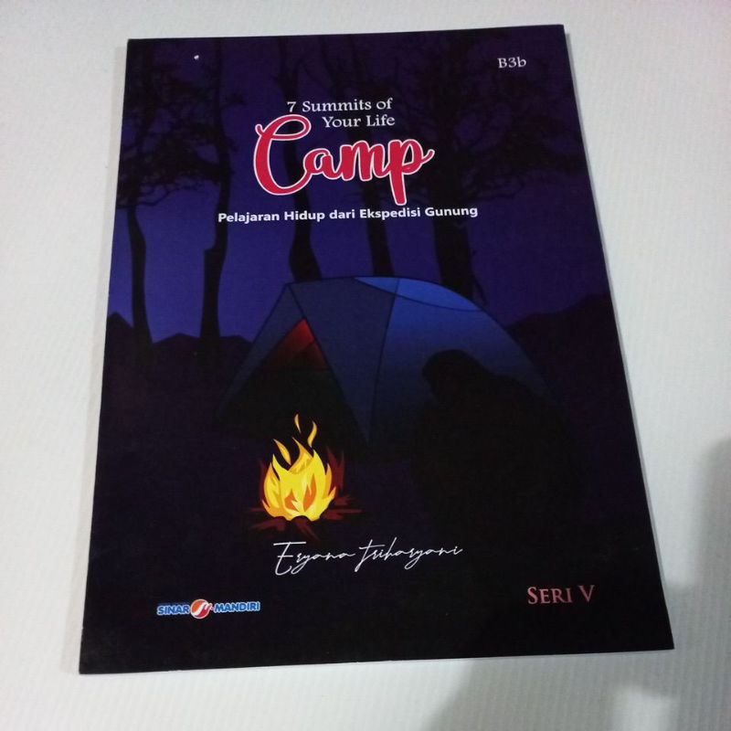 Jual Buku Pengetahuan - Camp (Pelajaran Hidup dari Ekspedisi Gunung Seri V) | Shopee Indonesia